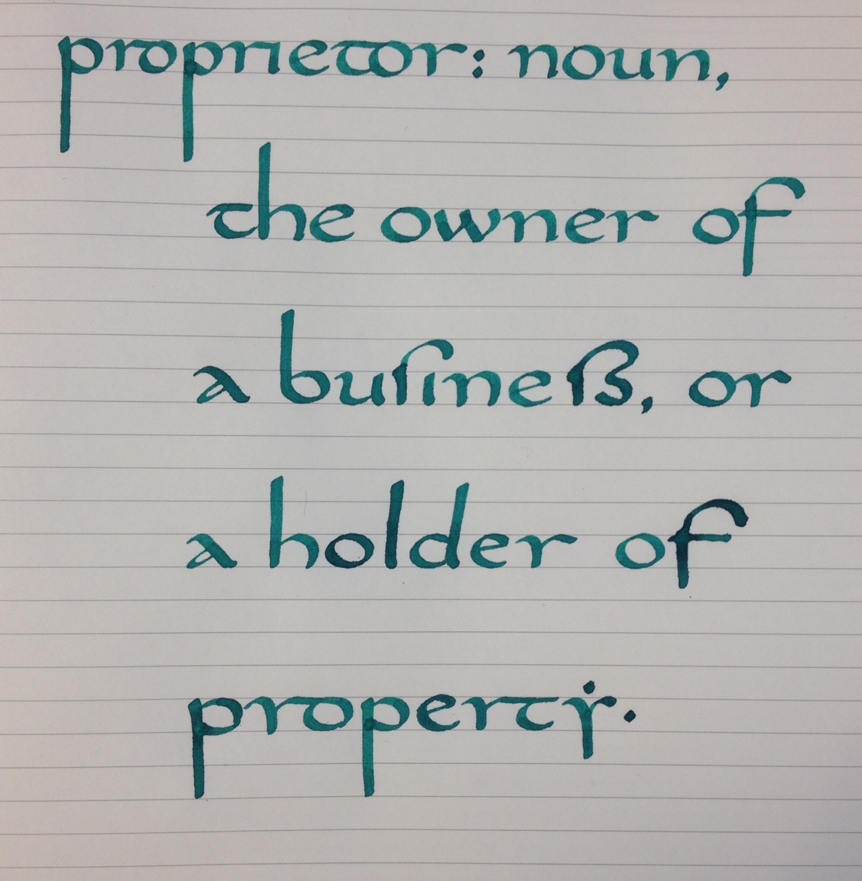 Word of the Day - Aug. 14, 2014 - Proprietor : r/Calligraphy
